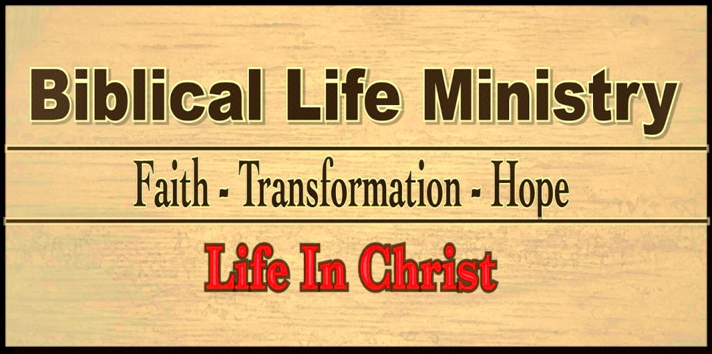 Biblical Life Ministry, P.O. Box 2641, Austin/Pflugerville, TX Re-entry ...